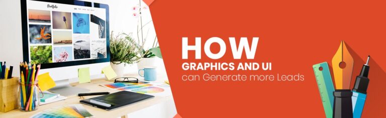How Graphics and UI can Generate More Leads - Only-B2B