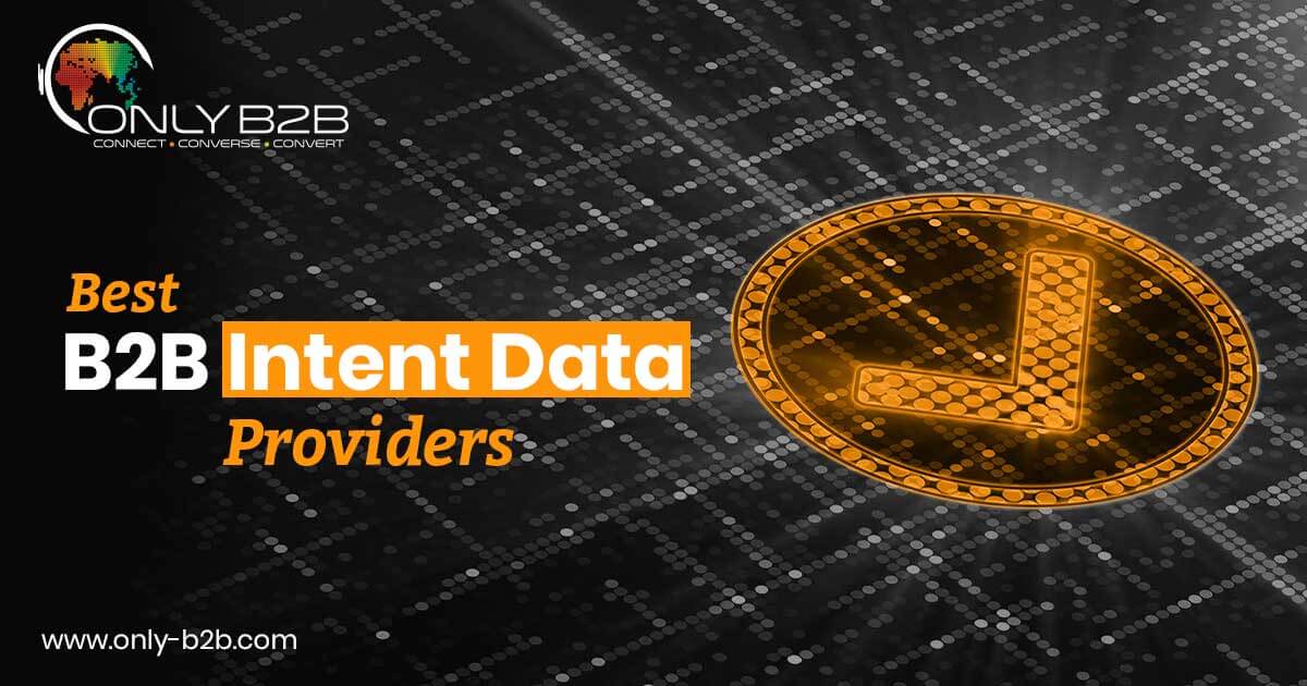 Best B2B Intent Data Providers - Only-B2B