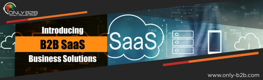 Introducing B2B SaaS: Business Solutions