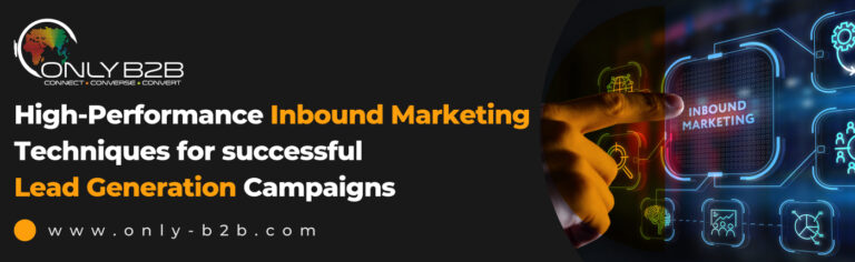 Marketing Techniques for successful Lead Generation Campaigns