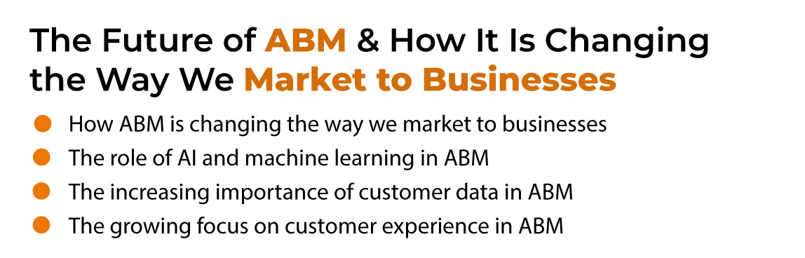 The Future of ABM: Redefining B2B Marketing - Only-B2B