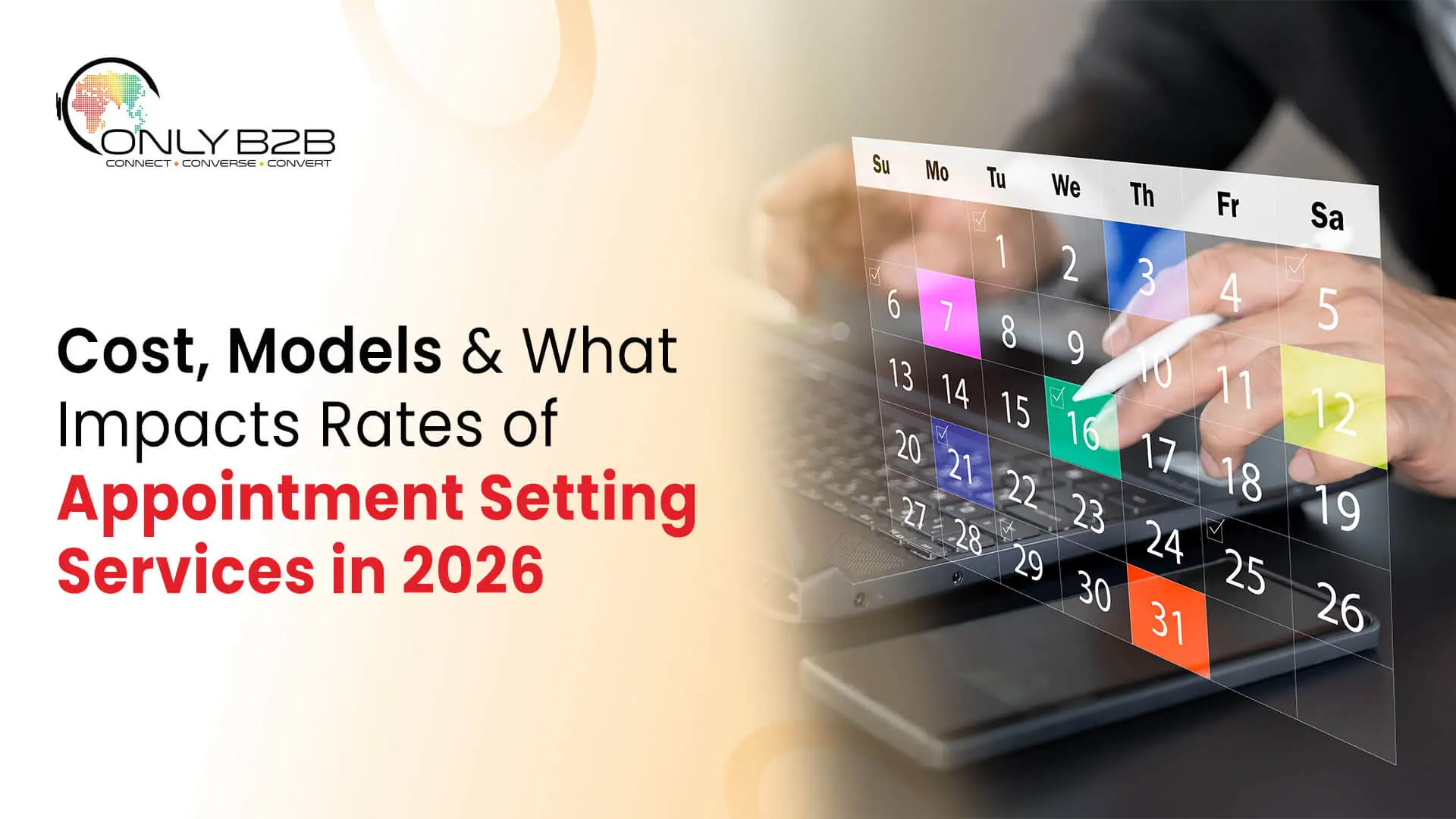 Appointment Setting Pricing Models (2026): Full Guide - Only-B2B